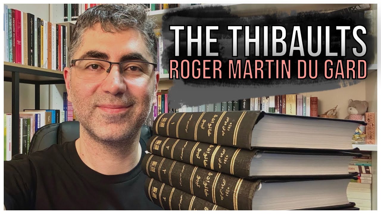 The Thibaults by Roger Martin du Gard | Les Thibault | خانواده تیبو - YouTube