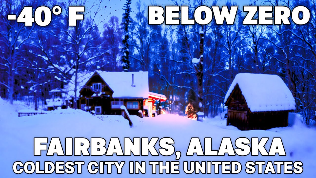 Coldest City In the United States. Fairbanks, Alaska. - YouTube