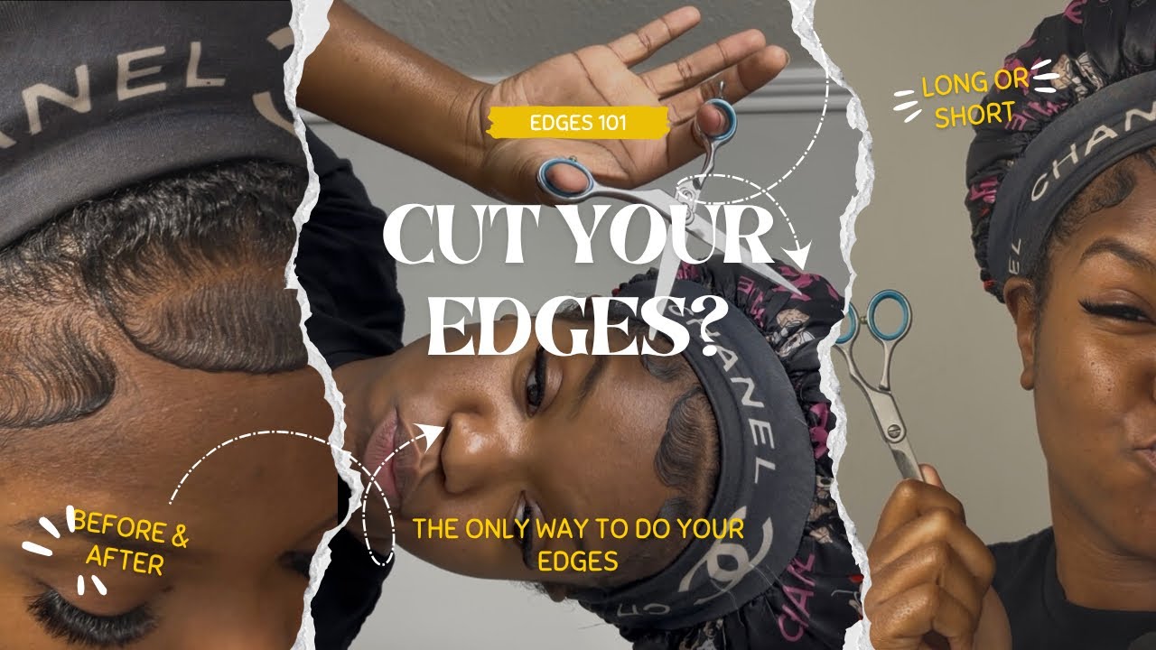 The best way to do your edges | Is it good to cut your edges? - YouTube
