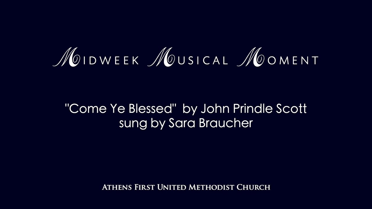 "Come Ye Blessed" | John Prindle Scott - YouTube