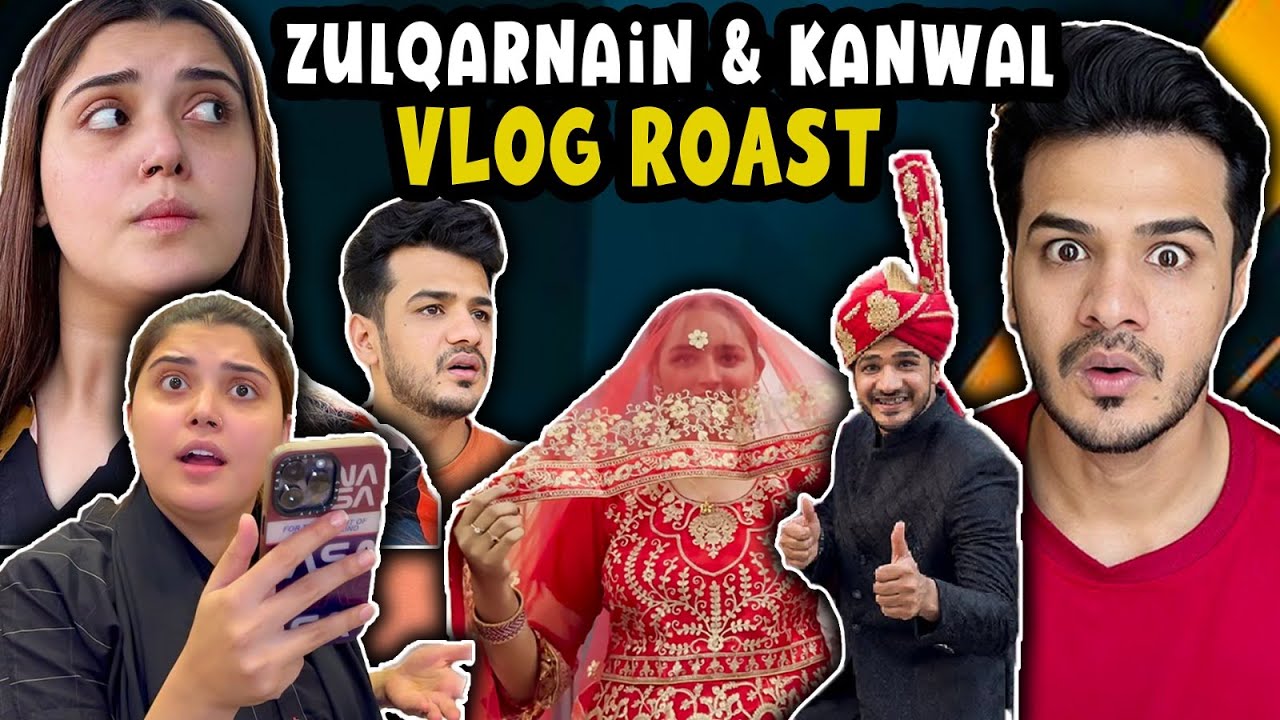 Zulqarnain & Kanwal Aftab Vlogs Roast 😂 - YouTube