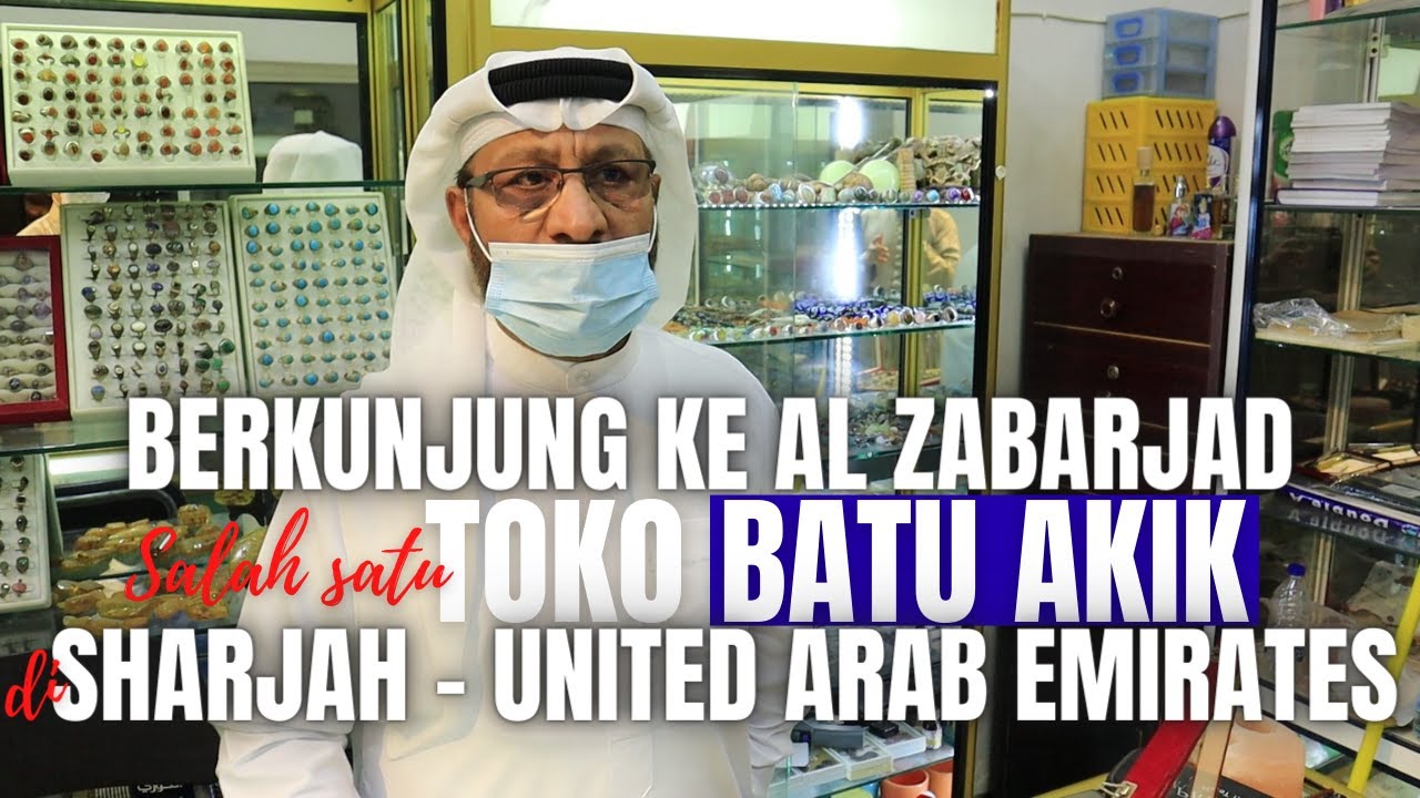 INFO BATU AKIK DI DUBAI - SHARJAH (PART 2) - UNITED ARAB EMIRATES ...