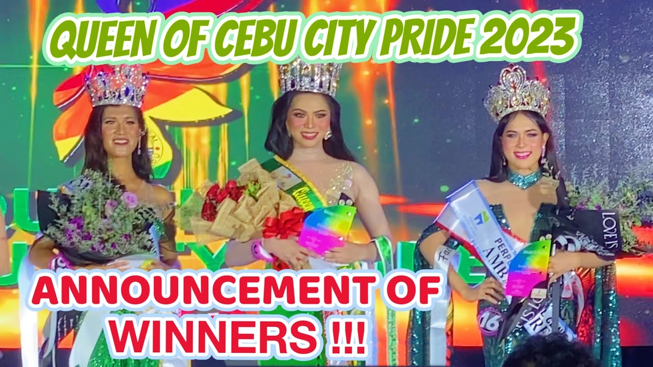 QUEEN OF CEBU CITY PRIDE 2023 (ANNOUNCEMENT OF WINNERS) | Pride Month ...