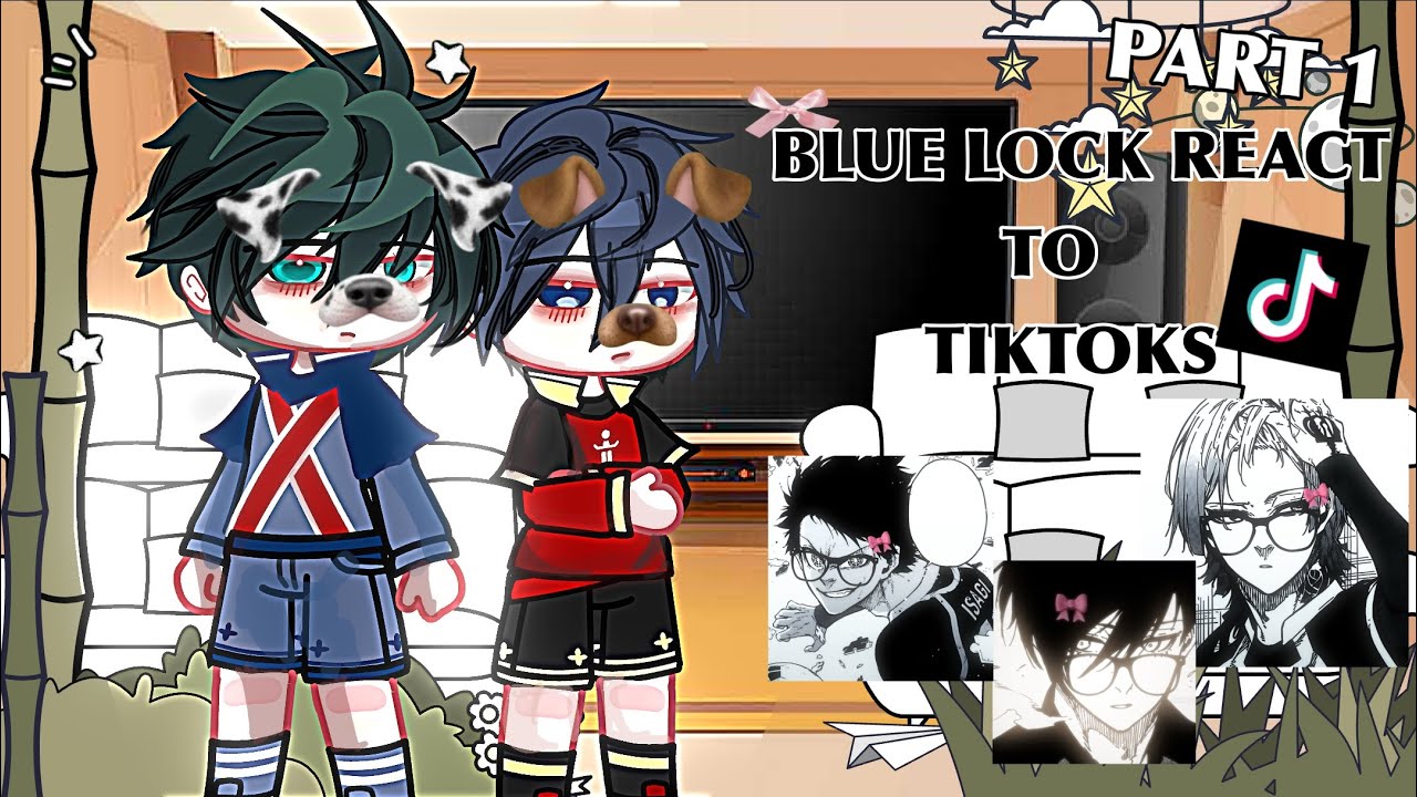 Blue Lock React To Tiktoks | GCRV | Blue Lock | 1,75x or 2x SPEED ...