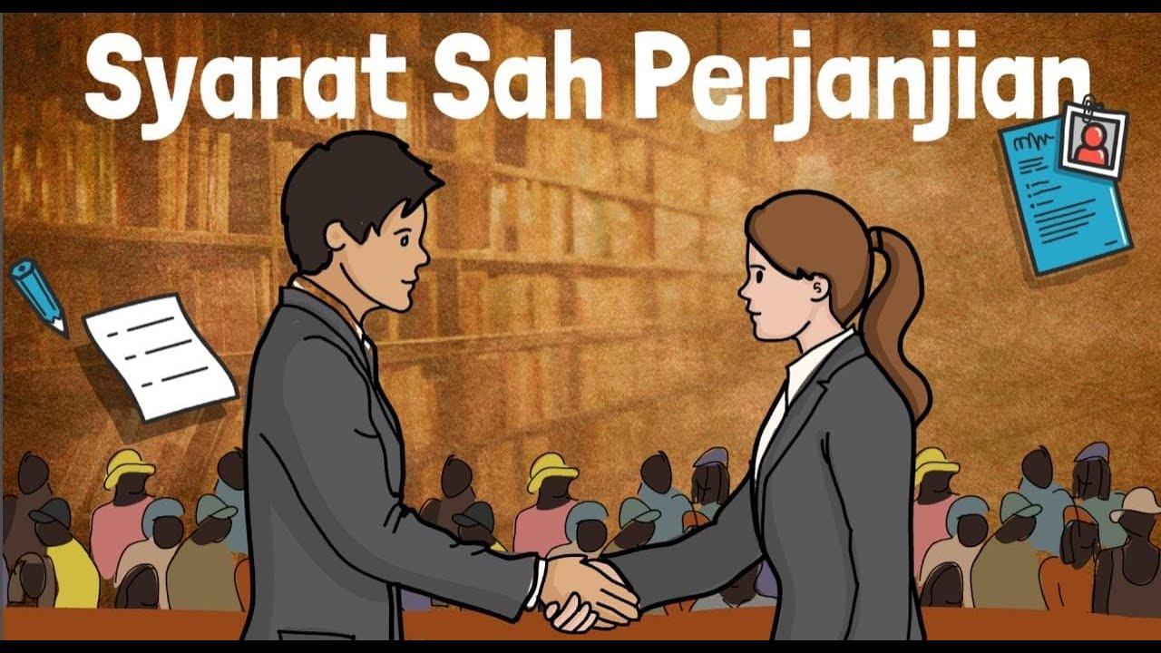 Apa yang membuat PERJANJIAN SAH ? (Syarat-Syarat) | Dasar Hukum - YouTube