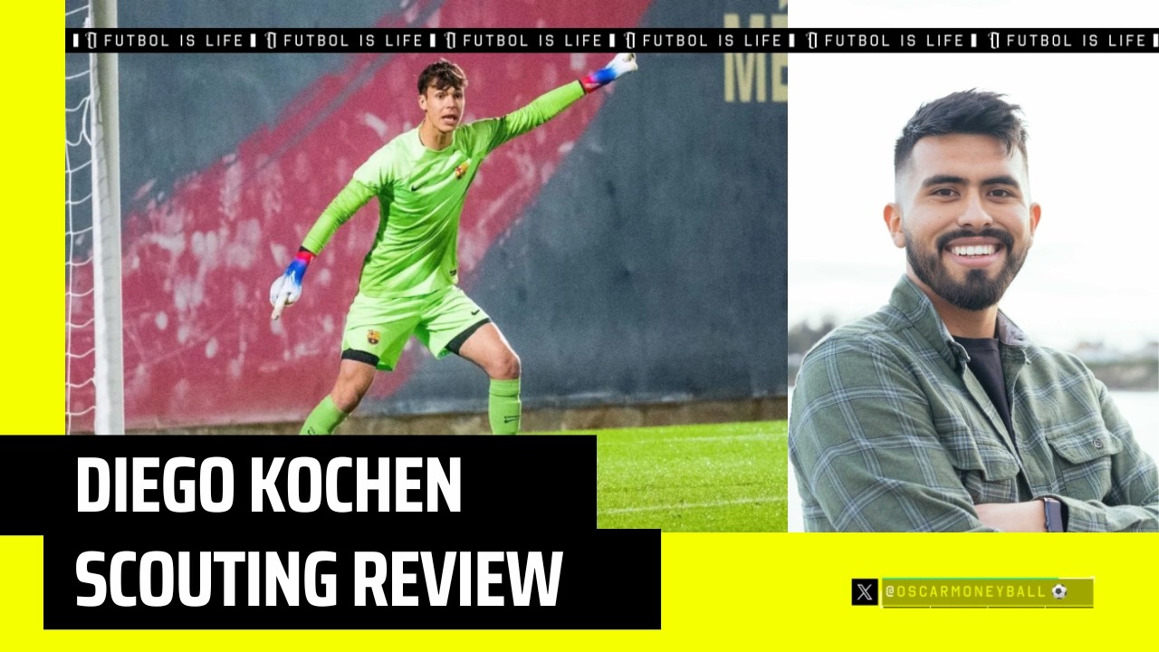 Scouting Review & Tactical Analysis: Diego Kochen | FC Barcelona's Next Cash Cow - YouTube
