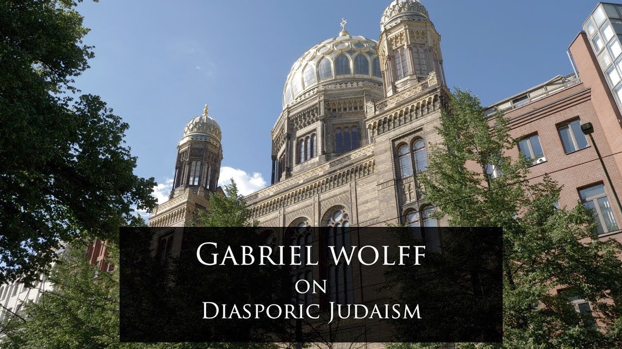 Gabriel Wolff on Diasporic Judaism - YouTube