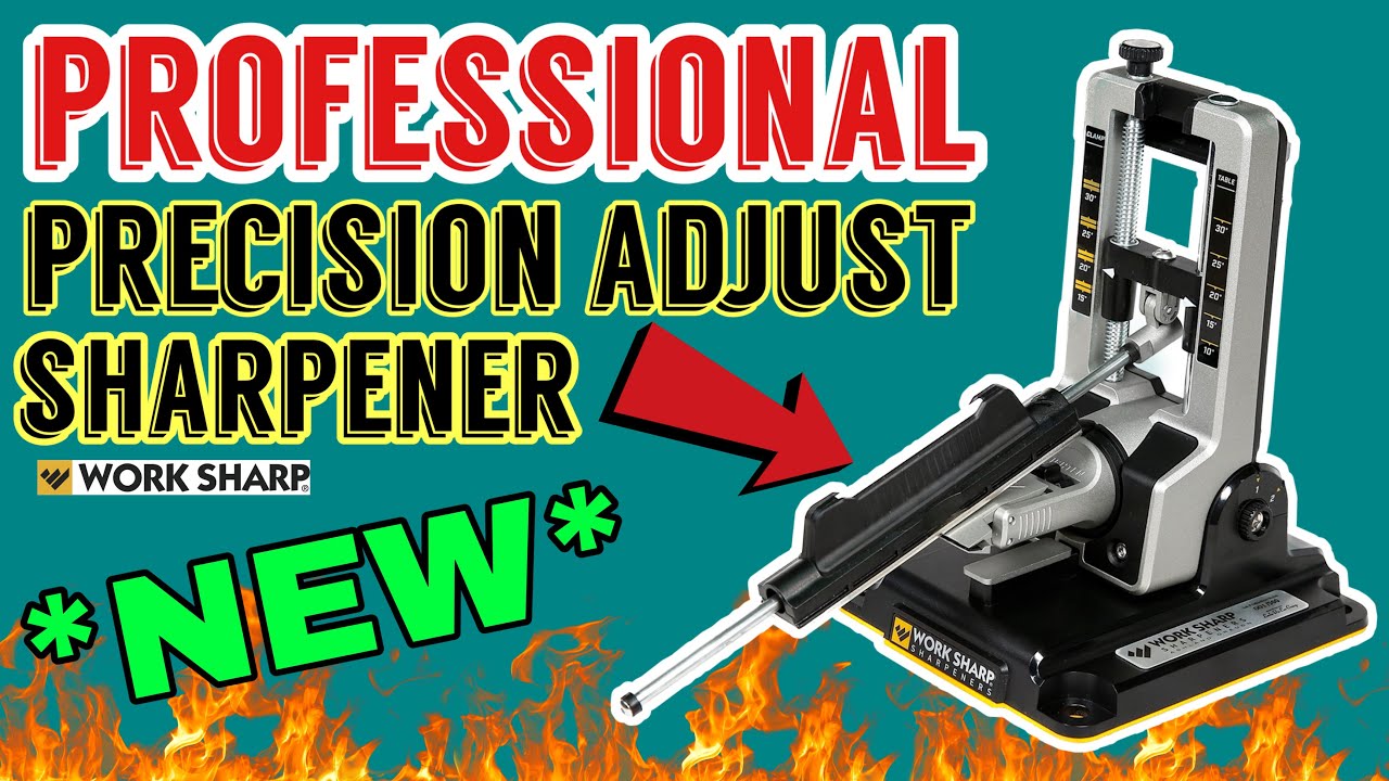 WORK SHARP PROFESSIONAL PRECISION ADJUST *NEW* | How To Use + Can It ...