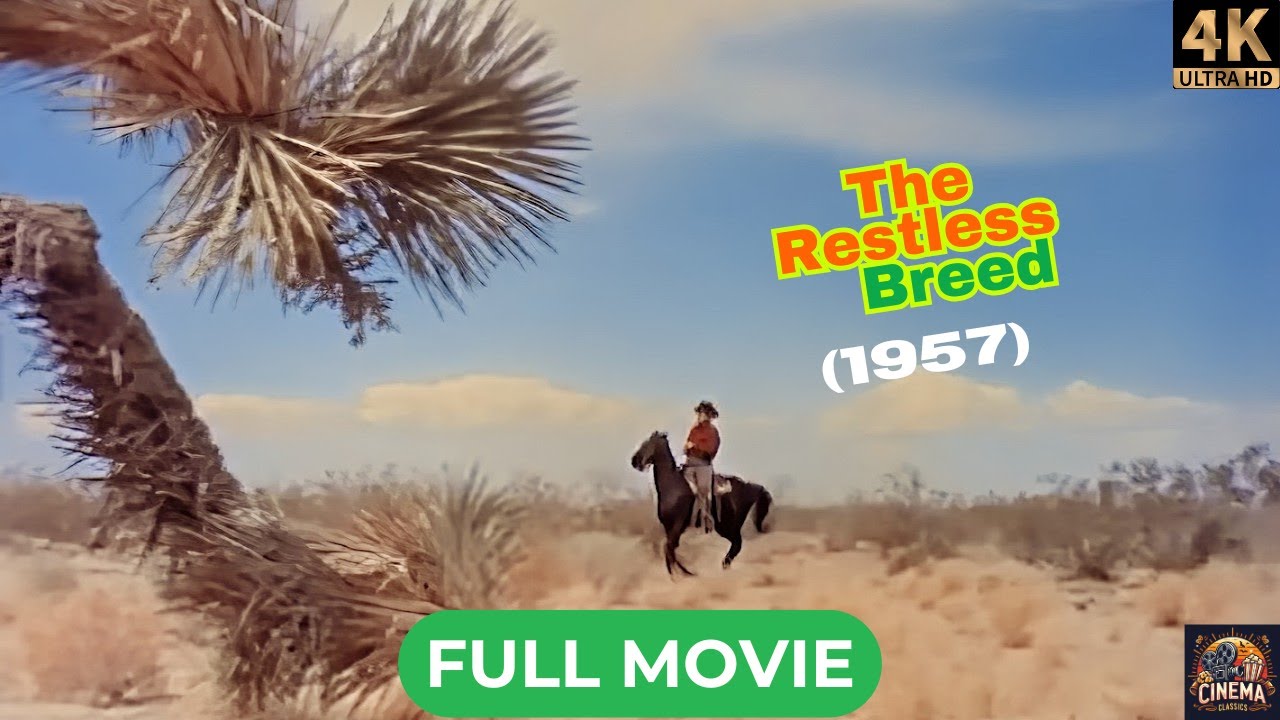 The Restless Breed (1957) | Western | Scott Brady, Anne Bancroft | 4K ...