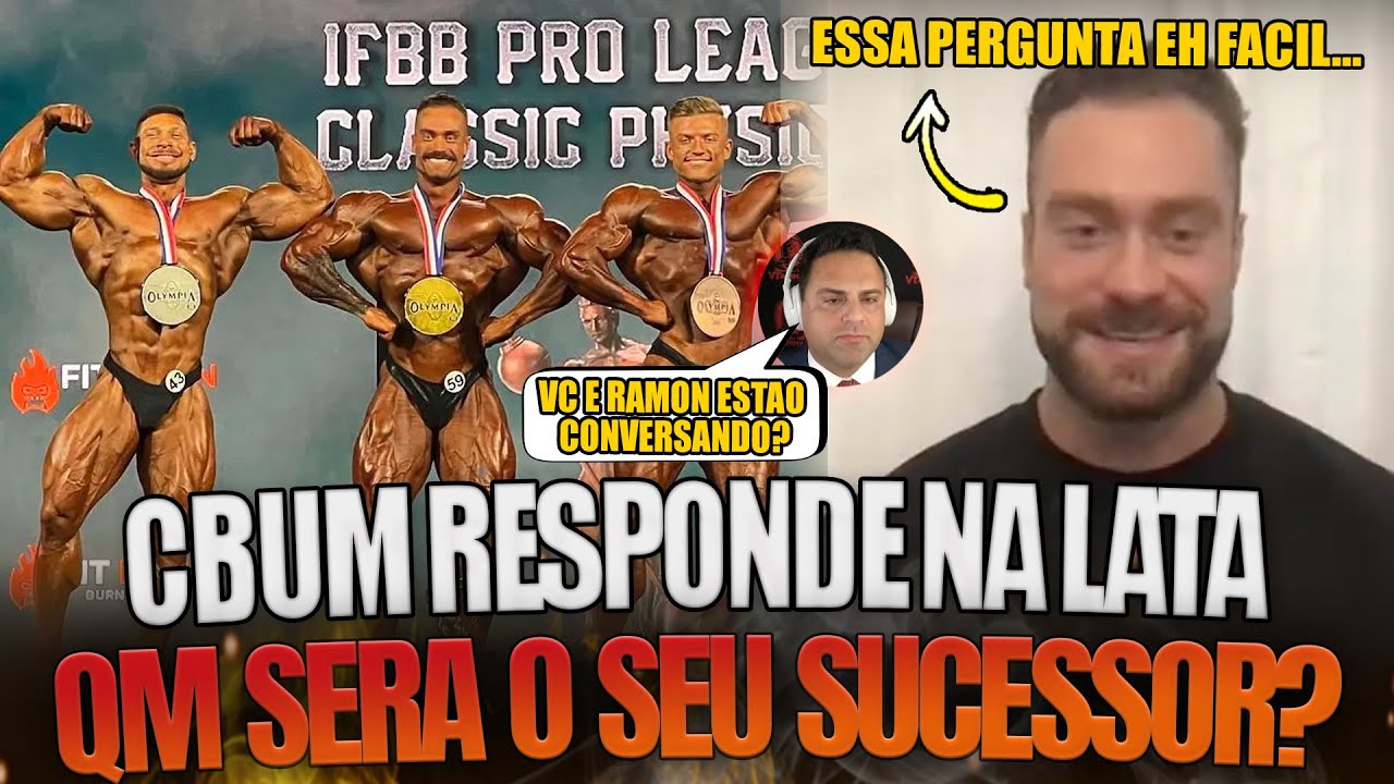 CBUM RESPONDE QM SERIA SEU SUCESSOR HOJE? RAMON? URS? MIKE? BREON? ANDA ...