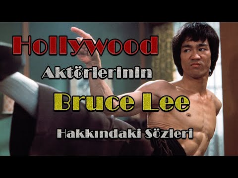 Hollywood Aktörlerinin Bruce Lee Hakkındaki Sözleri