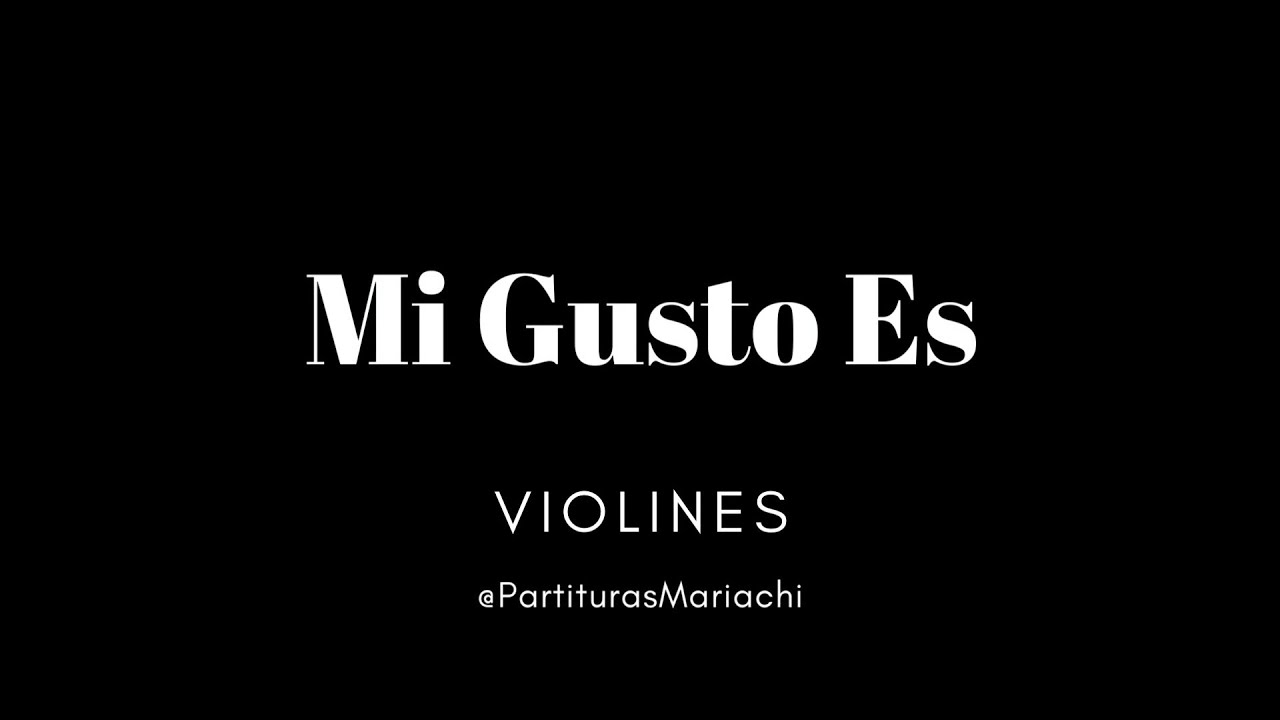 Como Tocar "Mi Gusto Es" - Violines 🎻 - YouTube