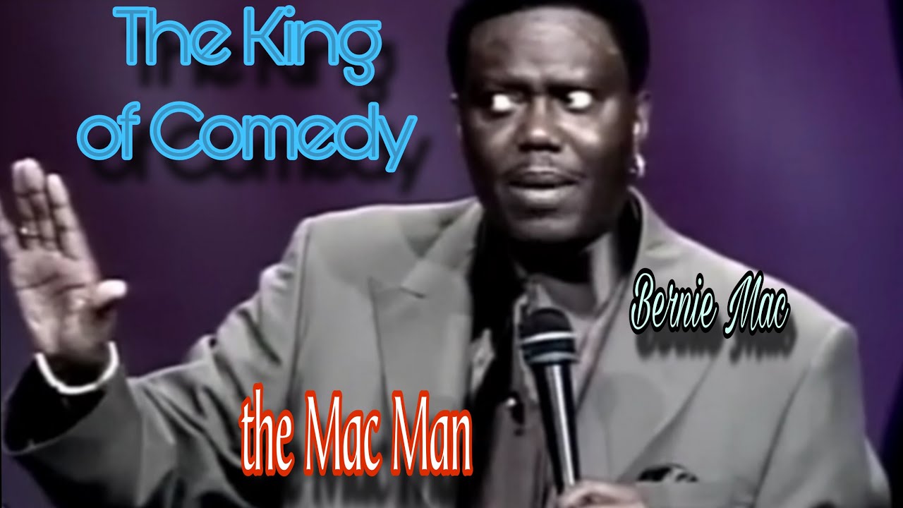 Best Memories of Bernie Mac/the King of Comedy/the Mac Man/Stand up ...