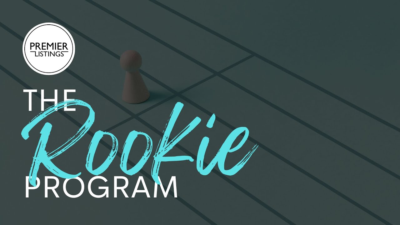 The Rookie Program at Premier Listings - YouTube