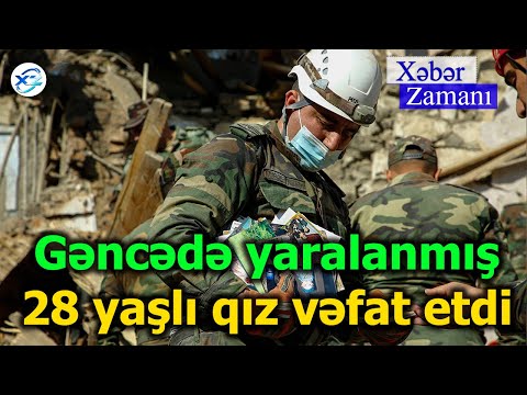 Gəncədə yaralanmış 28 yaşlı qız vəfat etdi - xəbər zamanı