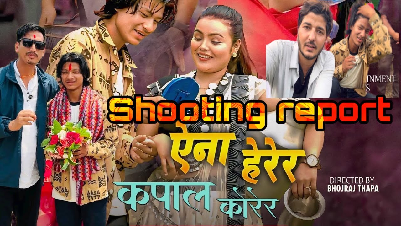 AINA HERERA- KAPAL KORERA |shooting report | Binod Mahatara & Rekha Pokheral || Abhishek & New ...