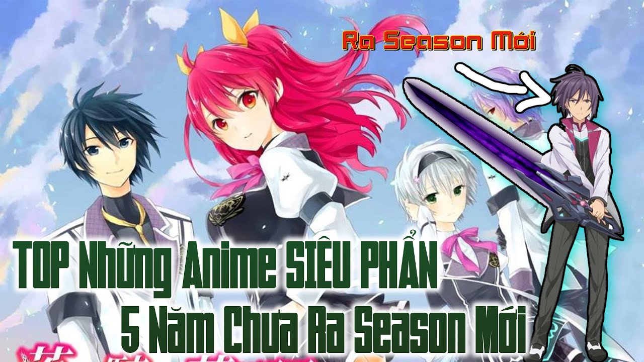 Top 5 Anime Siêu Phẩm 5 Năm Chưa Ra Season Mới | Lee Anime - YouTube