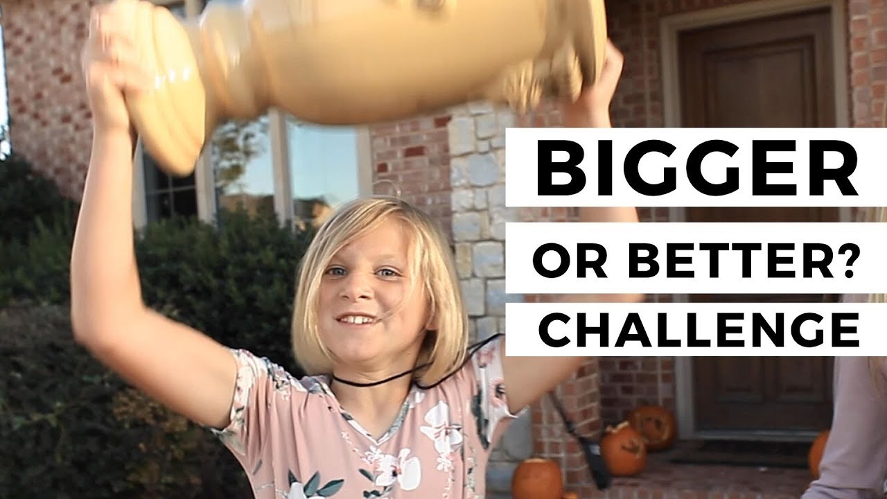 BIGGER or Better? Challenge!!! - YouTube