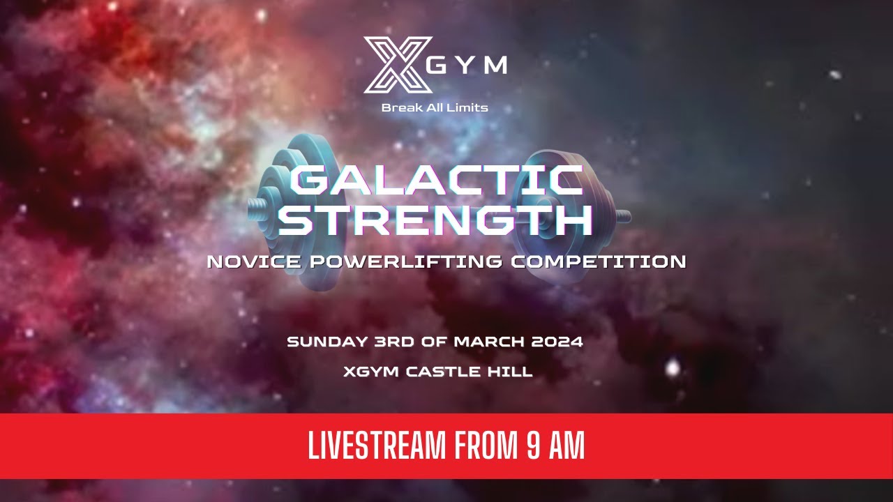 XGYM Galactic Strength Novice Powerlifting Competition 03.03.24 - YouTube