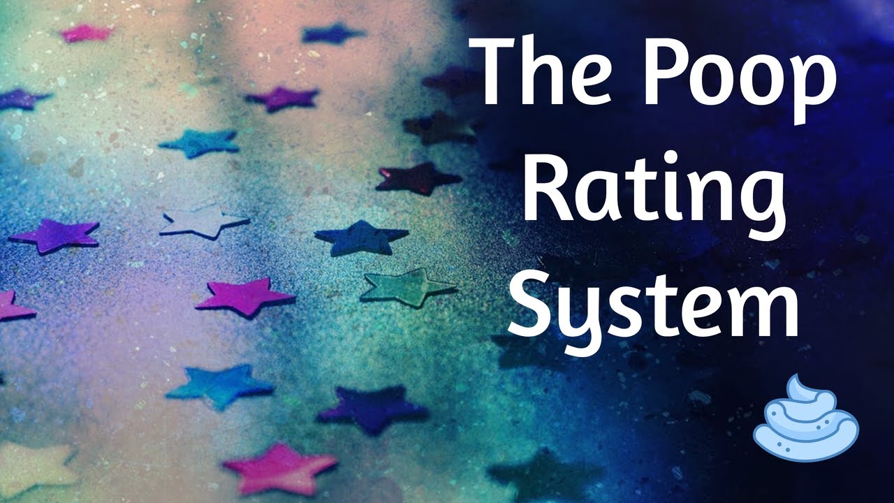 The Poop Rating System 💩💩 - YouTube