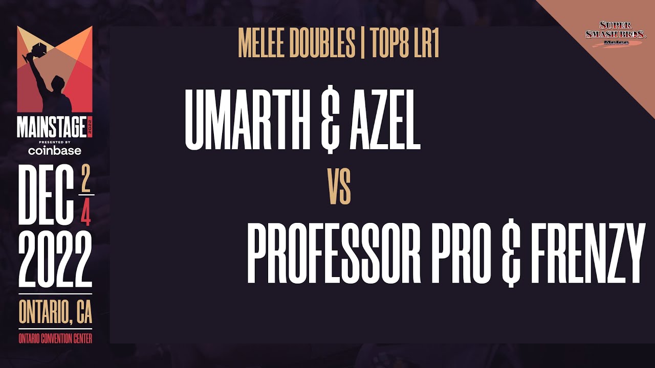 Umarth / Azel vs Professor Pro / Frenzy - Melee Doubles Top 8 Losers ...