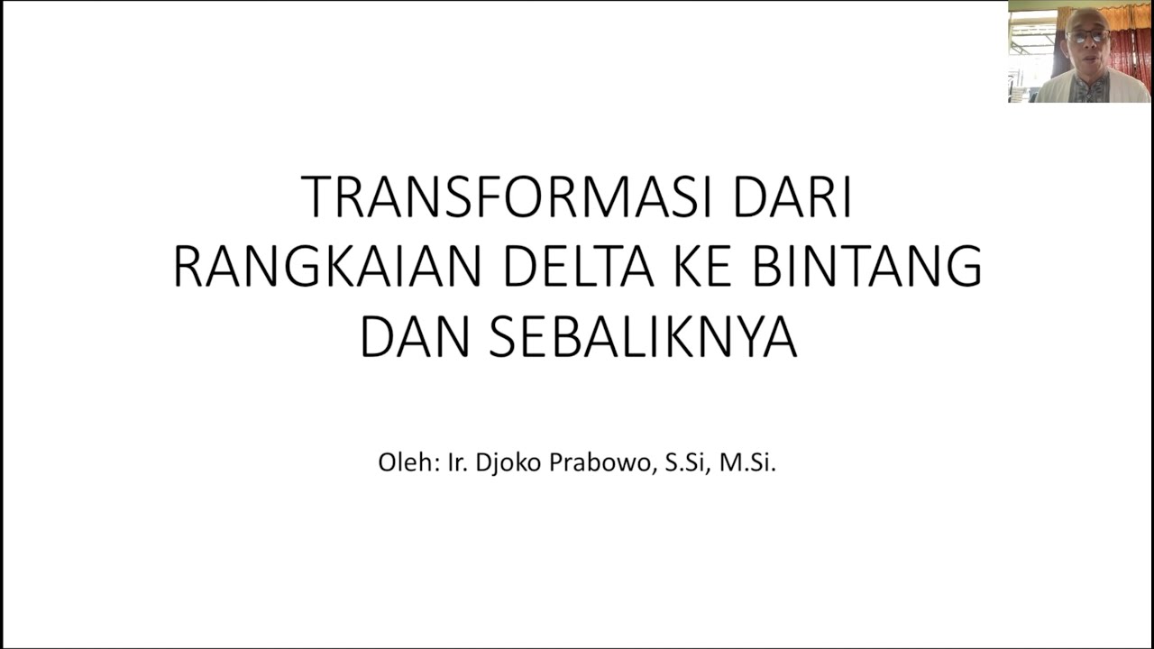 Transformasi dari Rangkaian Delta ke Bintang dan Sebaliknya - YouTube