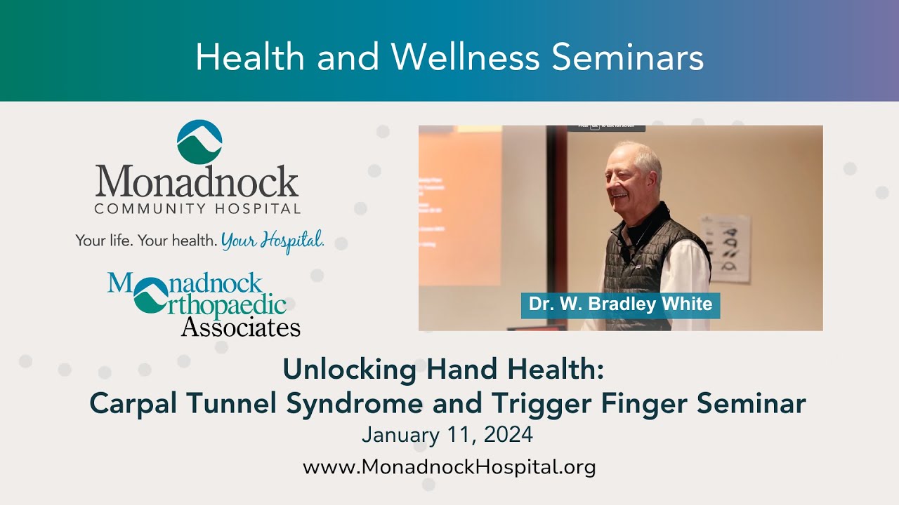 Unlocking Hand Health Seminar with Dr. W. Bradley White January 2024 ...