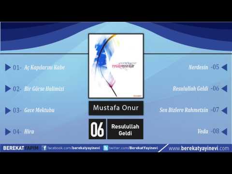 Mustafa Onur - Resulullah Geldi