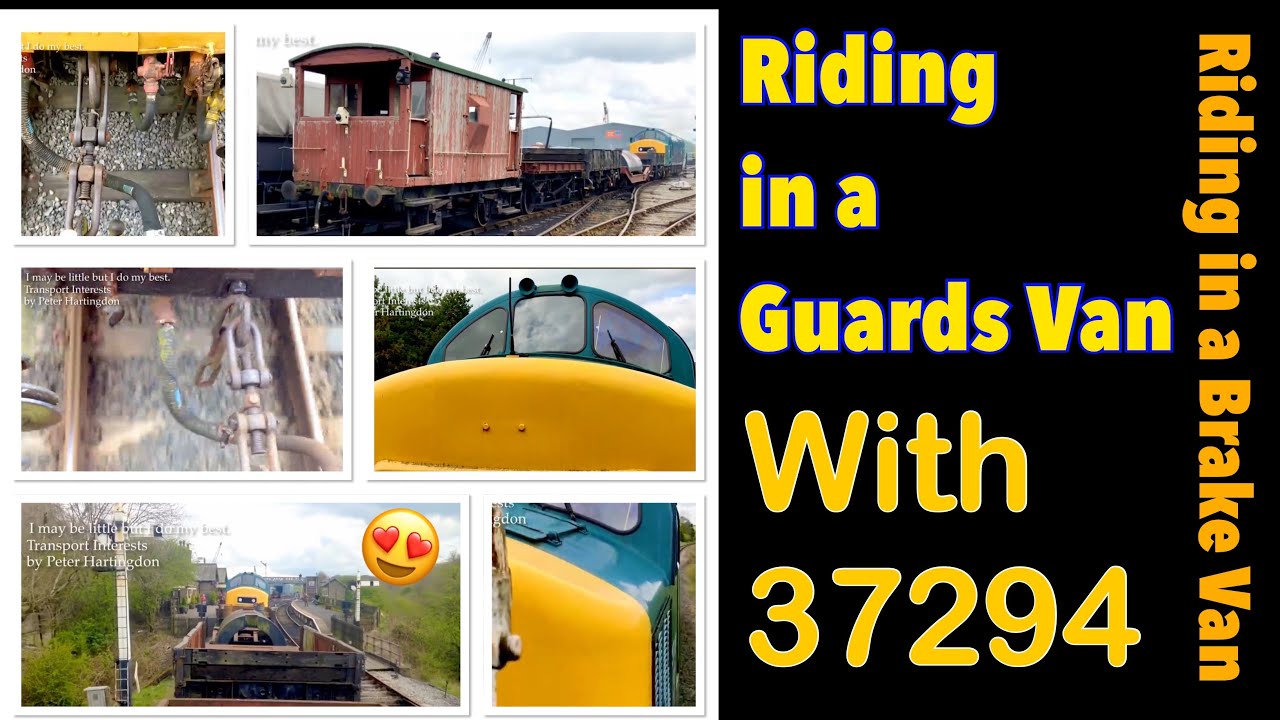 Riding in a Guards Van/Brake Van hauled by a class 37294 loco Embsay ...