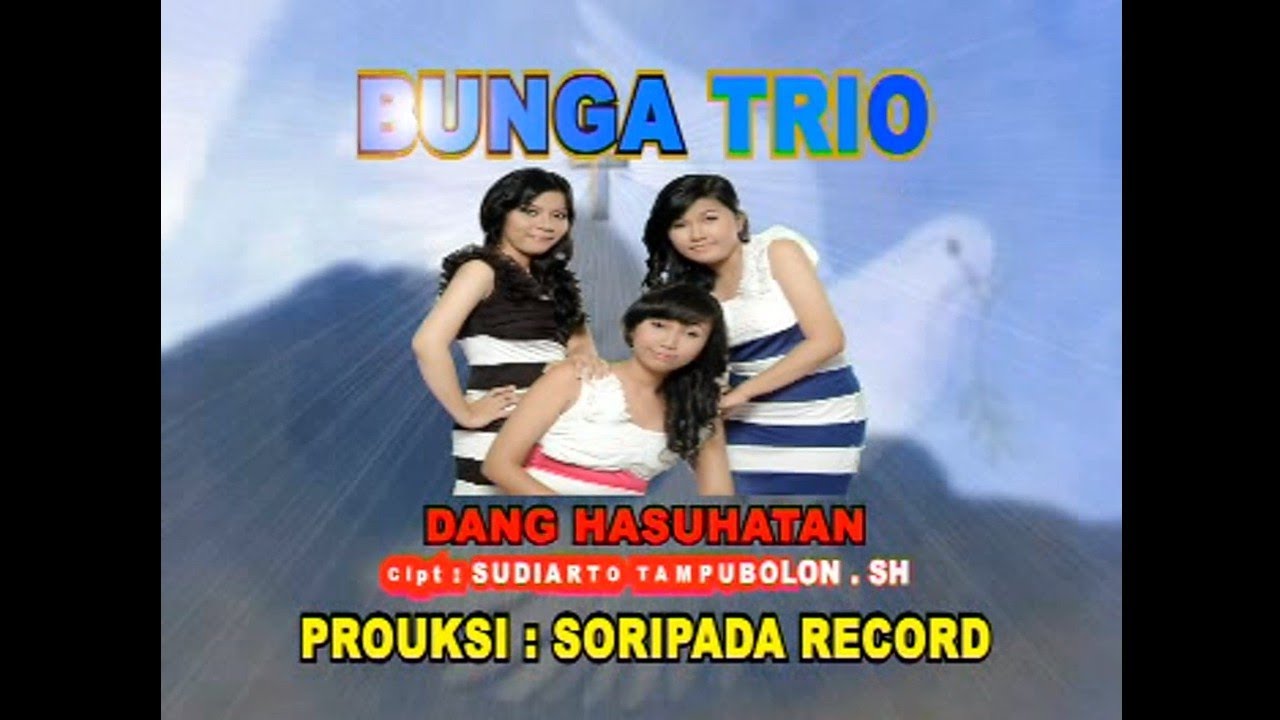 Bunga Trio - Dang Hasuhatan Lagu Rohani Batak - YouTube
