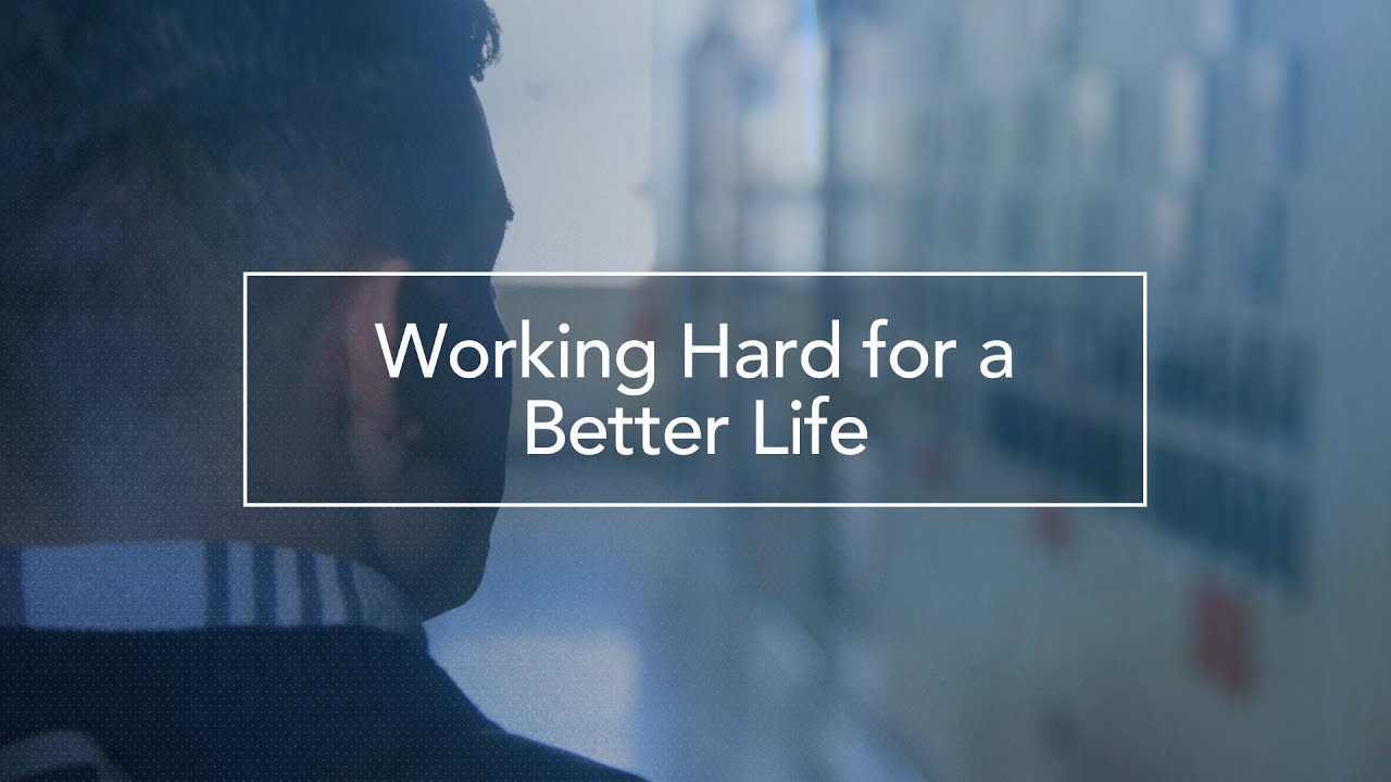 Working Hard for a Better Life - YouTube