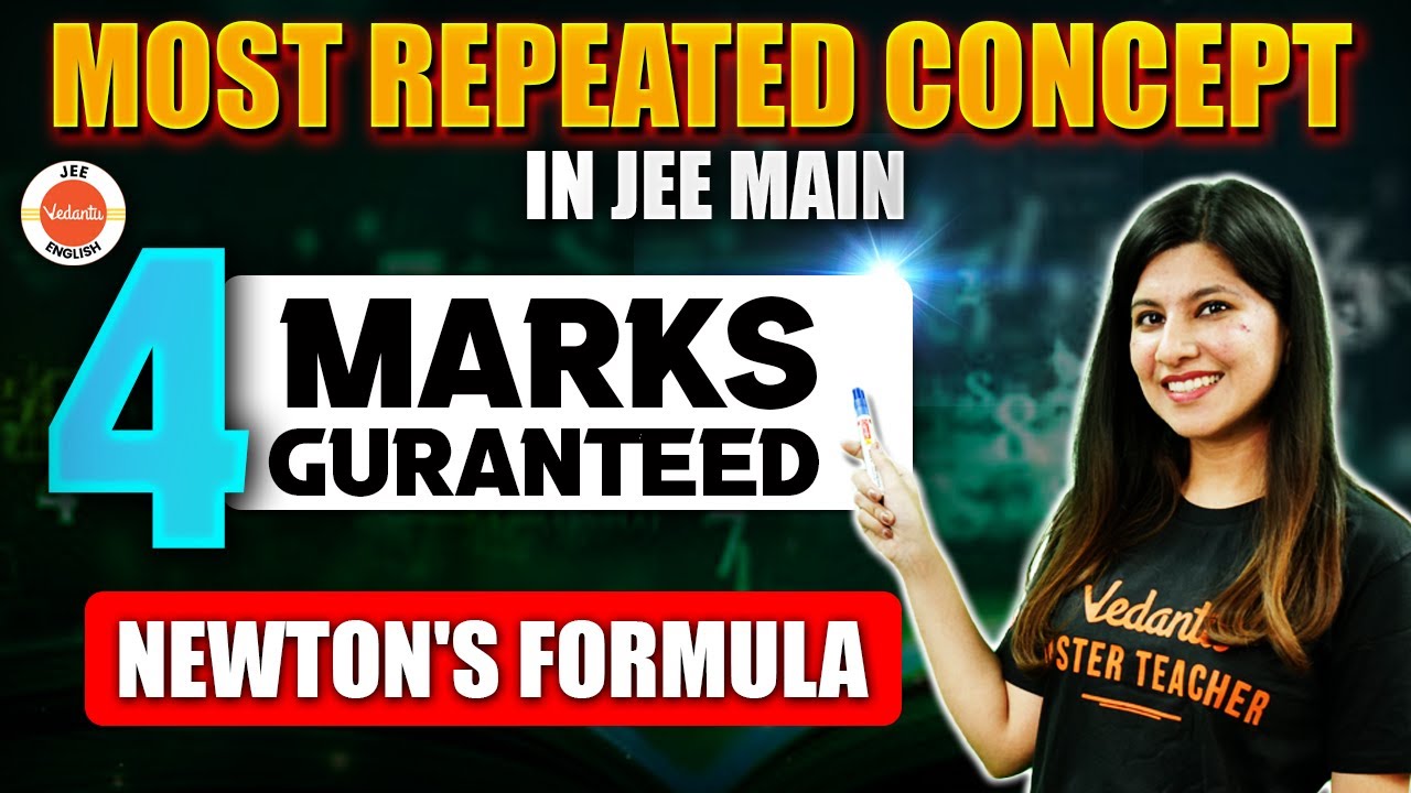 Most Repeated Concept In JEE Main | Newton's Formula | 4 Marks ...