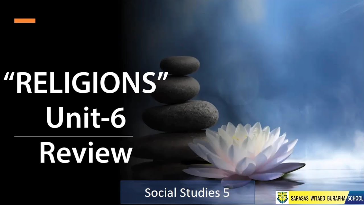 Social Studies 5: Unit 6 /RELIGIONS (Lesson Review) week 3.1 - YouTube