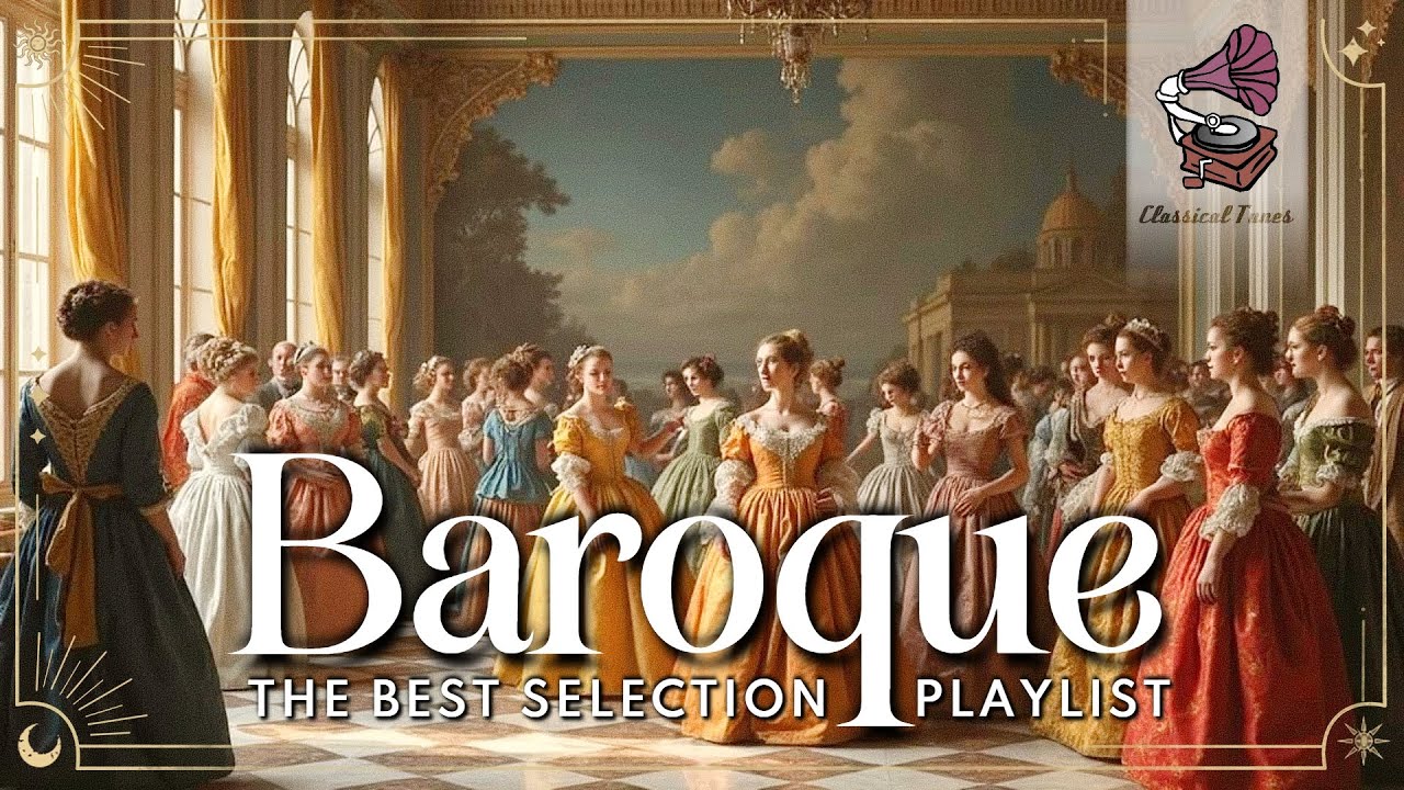 The Best Baroque Music Selection Playlist - YouTube