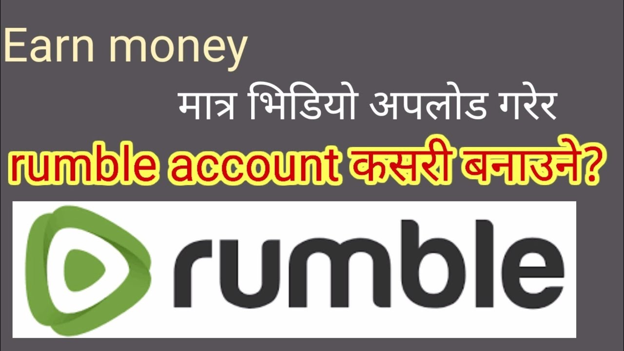 rumble account कसरी बनाउने how to log in rumble account. Make money ...