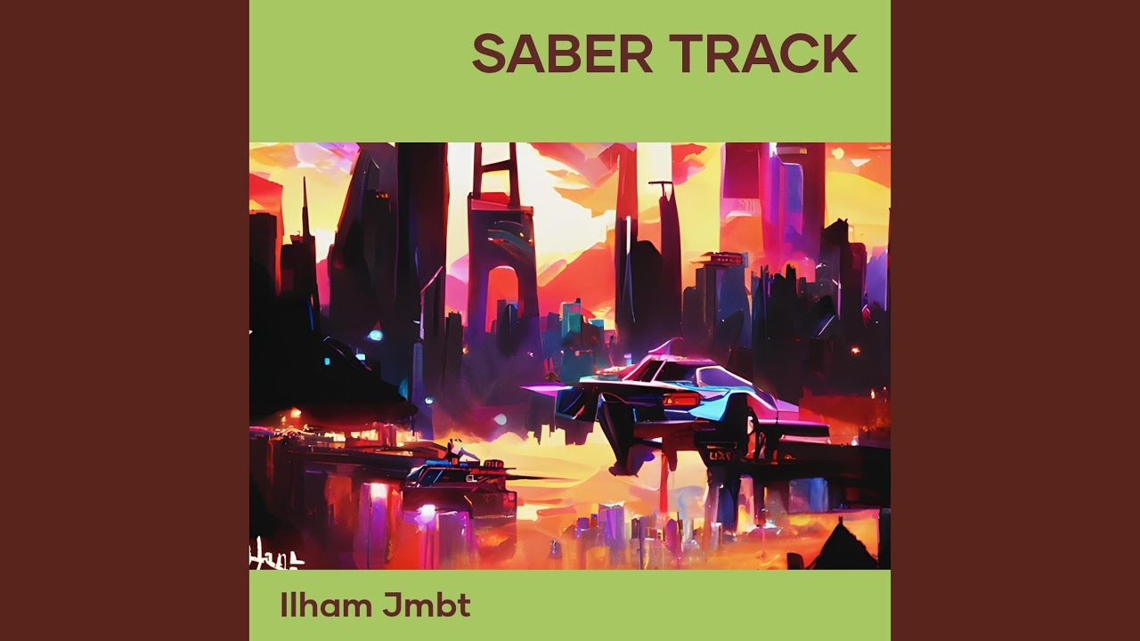 Saber Track - YouTube