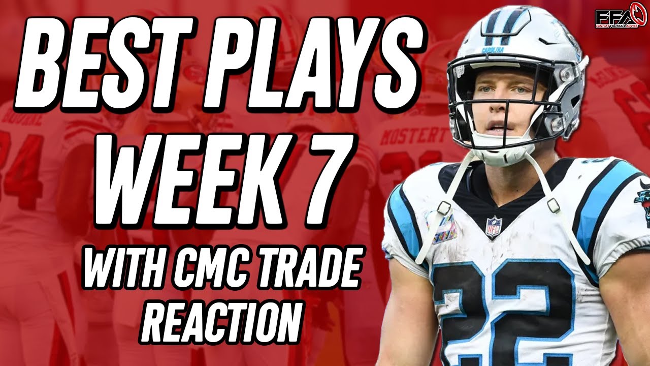 Best Plays in Week 7 & CMC Trade Reaction - 2022 Fantasy Football ...