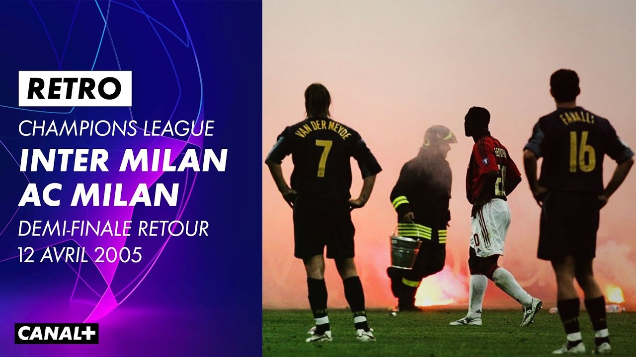 Inter / AC Milan 2005 : un match chaotique à cause des supporters ...