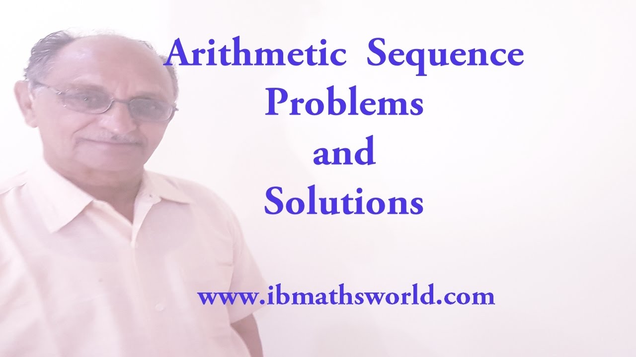IB Maths Sequences and Series | Part 3 - Arithmetic Sequences and ...