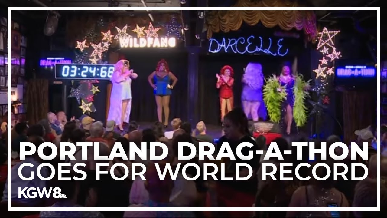 Portland Drag-a-thon aims for world record for longest drag artist show ...
