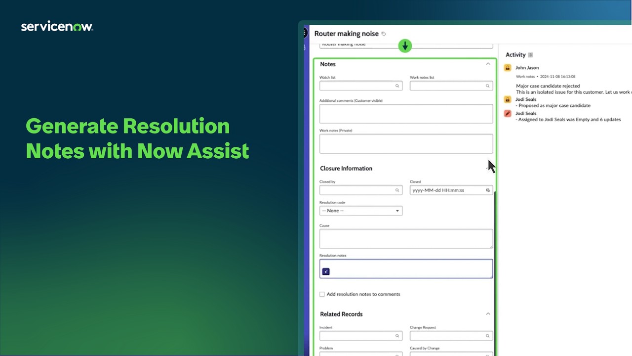 Generate the resolution notes for a case by using Now Assist for ...