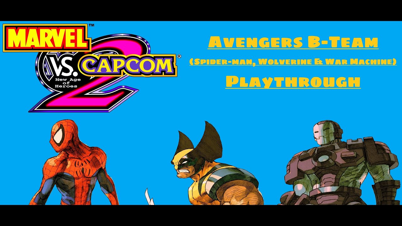 Marvel Vs Capcom 2 - The Avengers B-Team Playthrough - YouTube