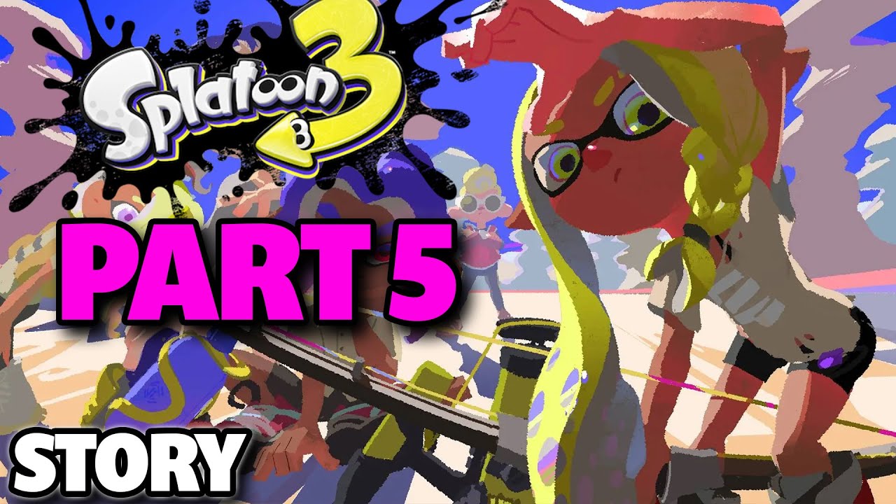 Splatoon 3 Gameplay Walkthrough Part 5 FULL GAME 1080p - No Commentary ...