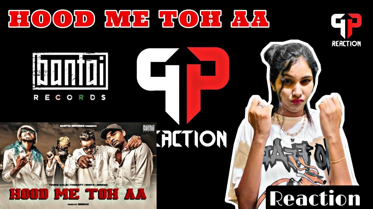 HOOD ME TOH AA - BANTAI RECORDS - Reaction Video 2022 - Reaction by PP ...