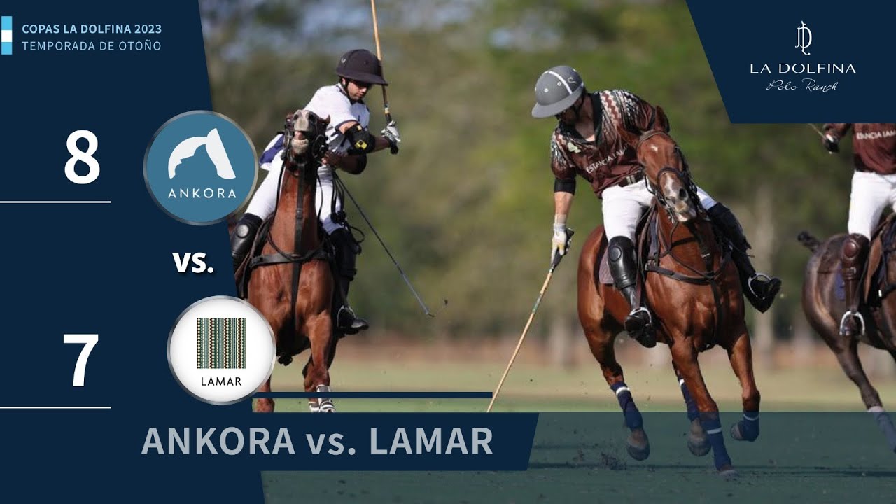 Copa La Dolfina Polo Ranch 2023 Lamar vs Ankora - YouTube