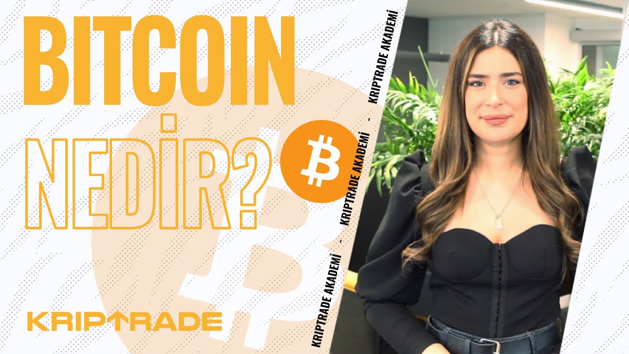 #Bitcoin (BTC) Nedir? - Kriptrade Akademi - YouTube