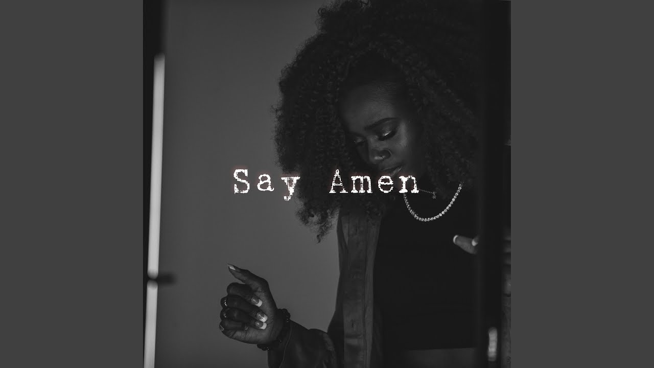 SAY AMEN - YouTube