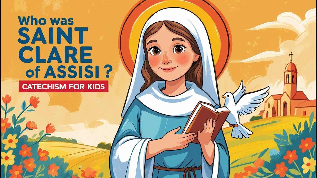 Who Was Saint Clare of Assisi? | Catechism for Kids - YouTube