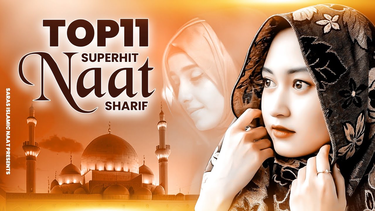2024 New Naat Sharif | Top 11 islamic Naat Sharif | Nonstop Naat Sharif ...