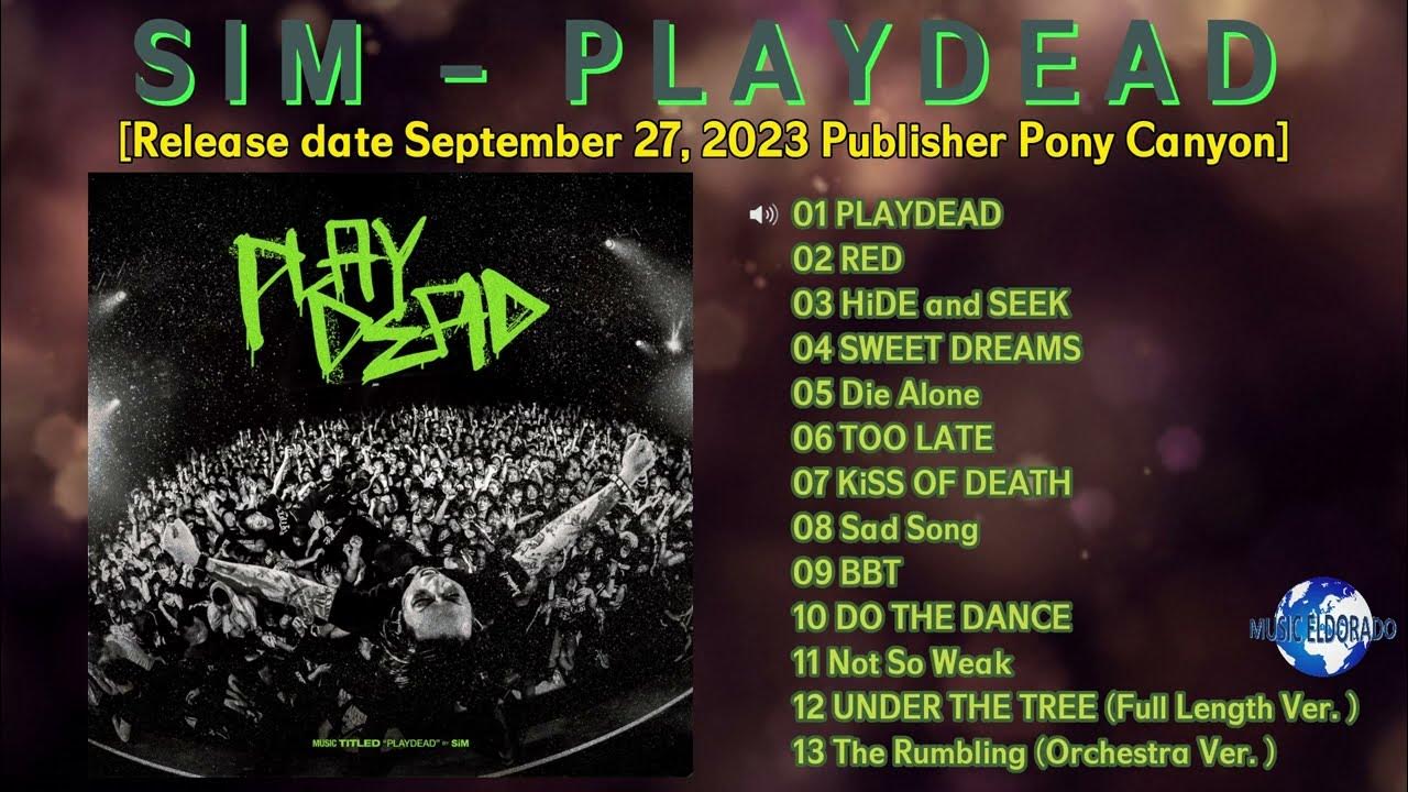 SiM – PLAYDEAD [2023] (snippet of songs) - YouTube